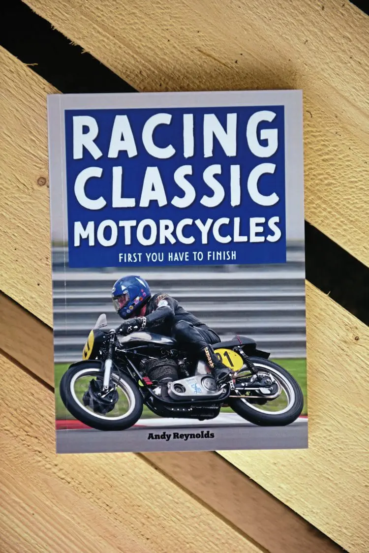 Racing Classic Motorcycles – First you have to finish | Classic Bike Hub
