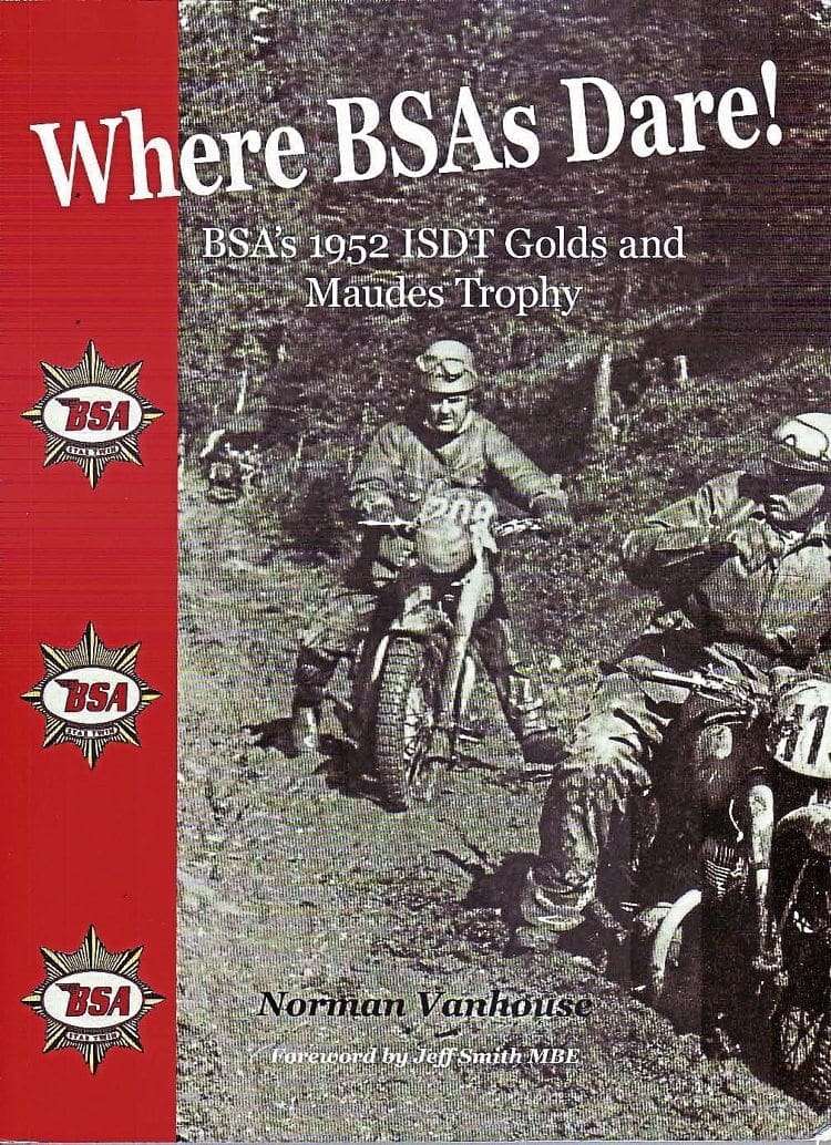 Book Review: Where BSAs Dare! BSA’s 1952 ISDT Golds and Maudes Trophy ...